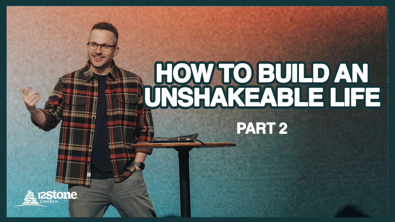 Watch - 12Stone Church